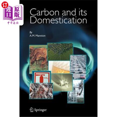 海外直订Carbon and Its Domestication 碳及其驯化