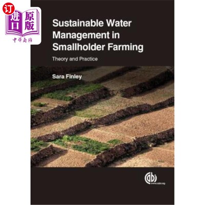 海外直订Sustainable Water Management in Smallholder Farming: Theory and Practice 小农农业可持续水管理：理论与实践