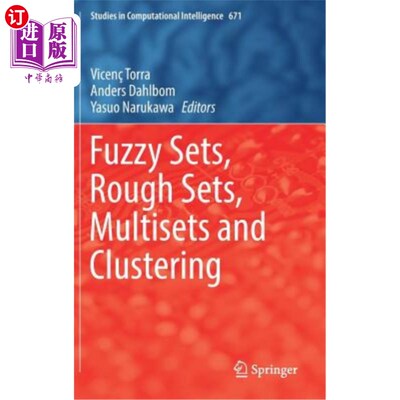 海外直订Fuzzy Sets, Rough Sets, Multisets and Clustering 模糊集，粗糙集，多集和聚类