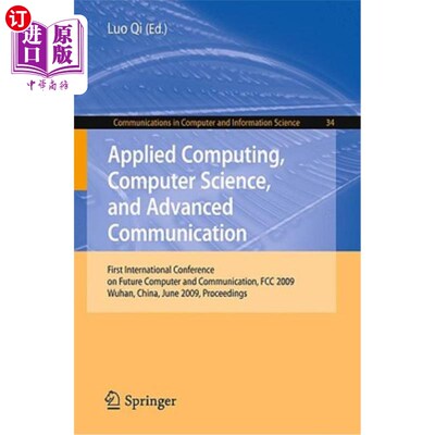 海外直订Applied Computing, Computer Science, and Advanced Communication: First Internati