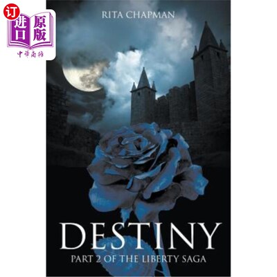 海外直订Destiny: Part 2 of the Liberty Saga 命运:自由传奇2