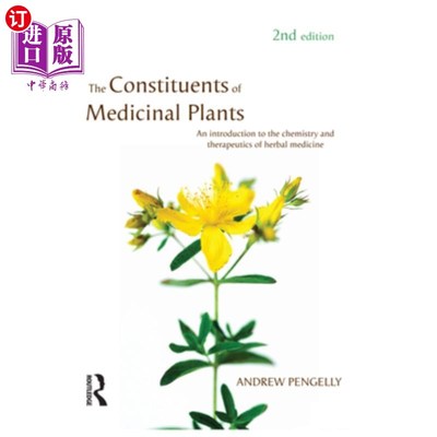 海外直订医药图书The Constituents of Medicinal Plants: An introduction to the chemistry and thera 药用植物的成分：草