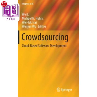 海外直订Crowdsourcing: Cloud-Based Software Development 众包:基于云的软件开发
