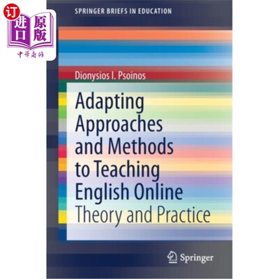 海外直订Adapting Approaches and Methods to Teaching English Online: Theory and Practice 适应英语教学的方法与方
