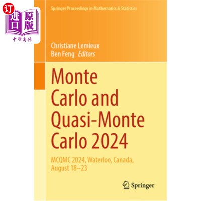 海外直订Monte Carlo and Quasi-Monte Carlo 2024: McQmc 2024, Waterloo, Canada, August 18- 蒙特卡洛和准蒙特卡洛