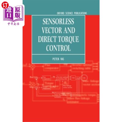 海外直订Sensorless Vector and Direct Torque Control 无传感器矢量和直接转矩控制