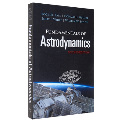天体动力学基础 第二版 航空工程 英文原版 Fundamentals of Astrodynamics Seco Second Edition Roger Bate【中商原版】