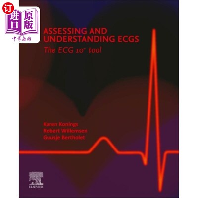 海外直订医药图书Assessing and Understanding Ecgs: The ECG 10+ Tool
