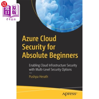 海外直订Azure Cloud Security for Absolute Beginners: Enabling Cloud Infrastructure Secur