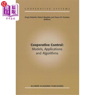 海外直订Cooperative Control: Models, Applications and Algorithms 协同控制：模型、应用和算法