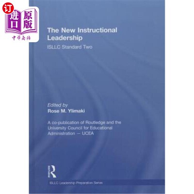 海外直订The New Instructional Leadership: Isllc Standard Two 新型教学领导:Isllc标准二