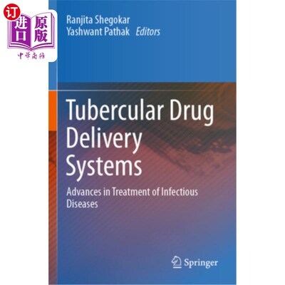 海外直订Tubercular Drug Delivery Systems: Advances in Treatment of Infectious Diseases 结核药物输送系统：传染病治疗