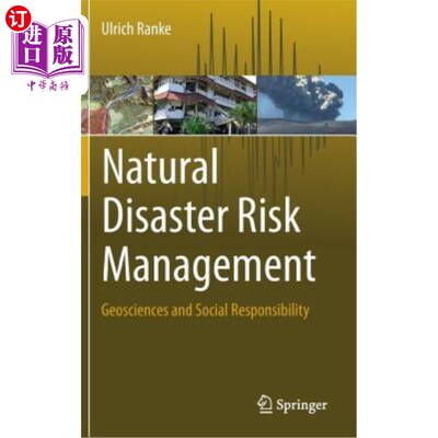 海外直订Natural Disaster Risk Management: Geosciences and Social Responsibility 自然灾害风险管理:地球科学与社会责任