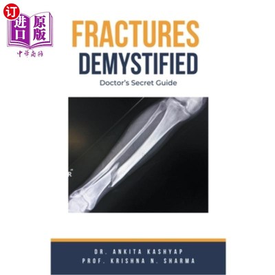 海外直订医药图书Fractures Demystified: Doctor's Secret Guide 骨折揭秘：医生的秘密指南