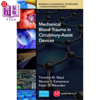 海外直订医药图书Mechanical Blood Trauma in Circulatory-Assist Devices 循环辅助设备中的机械性血伤