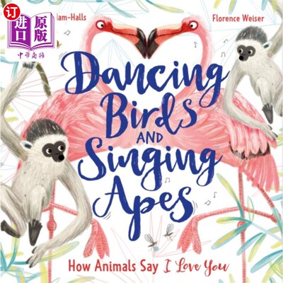 海外直订Dancing Birds and Singing Apes 会跳舞的鸟和会唱歌的猿