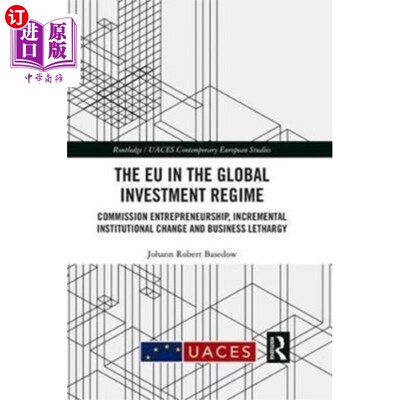 海外直订EU in the Global Investment Regime 欧盟在全球投资制度中的地位