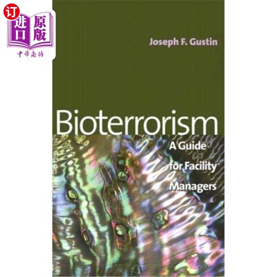 海外直订医药图书Bioterrorism: A Guide for Facility Managers 生物恐怖主义:设施管理人员指南