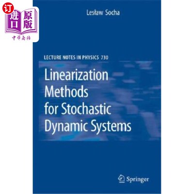 海外直订Linearization Methods for Stochastic Dynamic Systems 随机动态系统的线性化方法