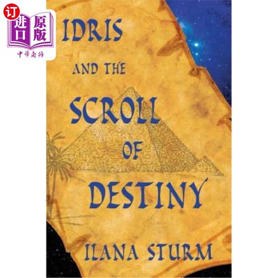海外直订Idris and the Scroll of Destiny 伊德里斯与命运卷轴