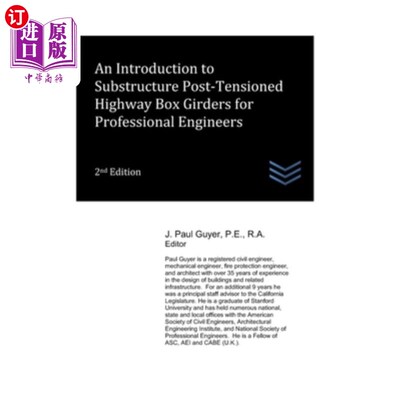海外直订An Introduction to Substructure Post-Tensioned Highway Box Girders for Professio 面向专业工程师的基础结构后