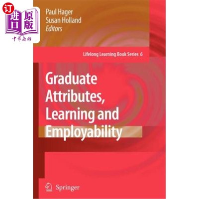 海外直订Graduate Attributes, Learning and Employability 研究生属性、学习和就业能力