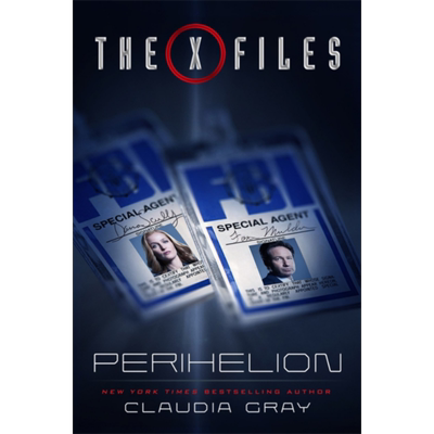 预售 X档案 近日点 The X Files Perihelion 英文原版 Claudia Gray 现代小说 国际流行小说 推理与惊悚小说【中商原版】