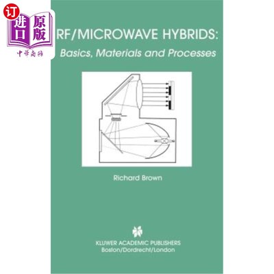 海外直订Rf/Microwave Hybrids: Basics, Materials and Processes 射频/微波混合:基础，材料和过程