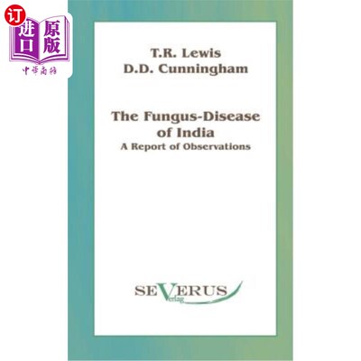 海外直订医药图书Fungus-disease of India: A report of observations 印度真菌病：观察报告