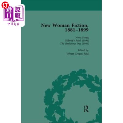 海外直订New Woman Fiction, 1881-1899, Part II Vol 6: Netta Syrett, Nobody's Fault (1896) 新女性小说，1881