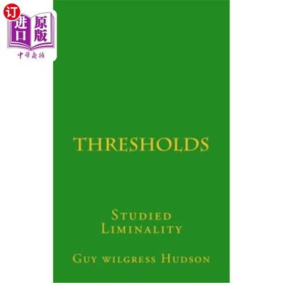 海外直订Thresholds: Studied Liminality 阈值：研究边缘