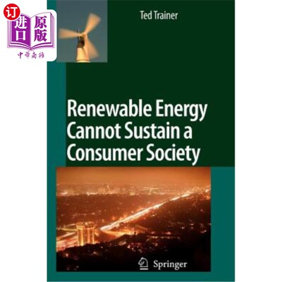 海外直订Renewable Energy Cannot Sustain a Consumer Society 可再生能源无法支撑消费社会