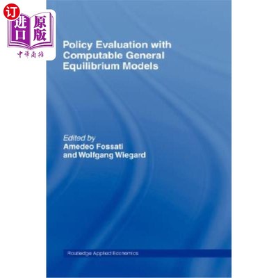 海外直订Policy Evaluation with Computable General Equilibrium Models 基于可计算一般均衡模型的政策评价