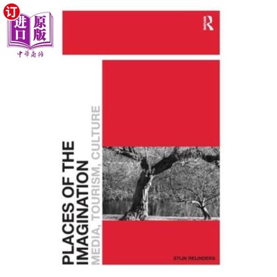 海外直订Places of the Imagination: Media, Tourism, Culture 想象的地方：媒体、旅游、文化