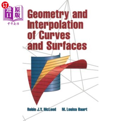 海外直订Geometry and Interpolation of Curves and Surfaces 曲线曲面的几何与插值