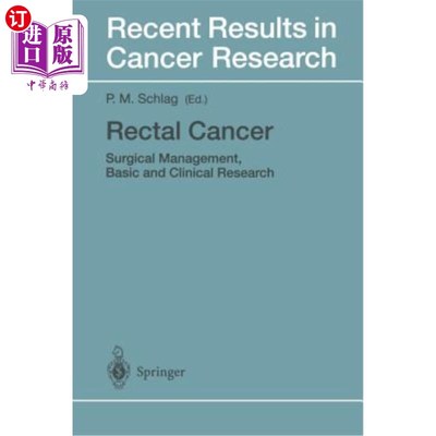 海外直订医药图书Rectal Cancer: Surgical Management, Basic and Clinical Research 直肠癌:外科治疗、基础与临床研究