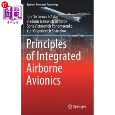 海外直订Principles of Integrated Airborne Avionics 综合航空电子原理