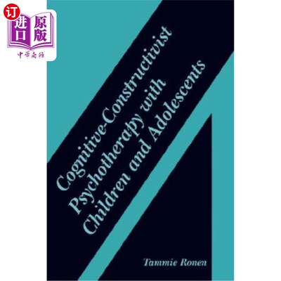 海外直订医药图书Cognitive-Constructivist Psychotherapy with Children and Adolescents 儿童和青少年的认知建构主义心理治疗
