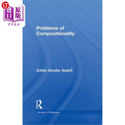 海外直订Problems of Compositionality 组合性问题