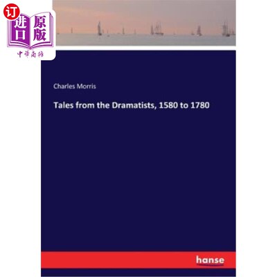 海外直订Tales from the Dramatists, 1580 to 1780 1580年至1780年剧作家的故事
