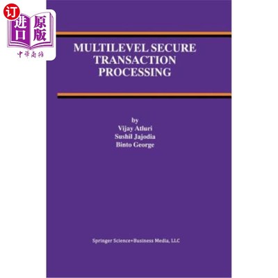 海外直订医药图书Multilevel Secure Transaction Processing 多级安全事务处理