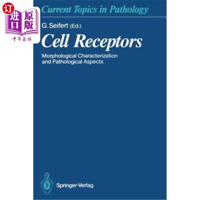 海外直订医药图书Cell Receptors: Morphological Characterization and Pathological Aspects 细胞受体：形态学特征和病理