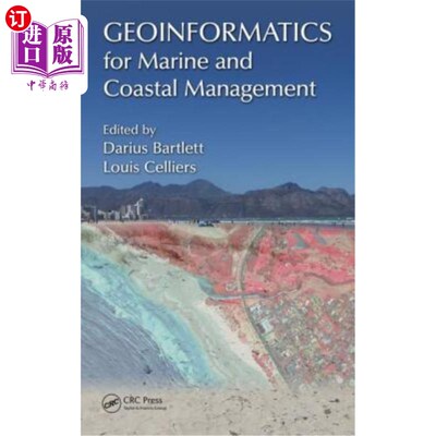 海外直订Geoinformatics for Marine and Coastal Management 海洋和海岸管理的地理信息学