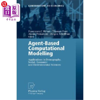 海外直订Agent-Based Computational Modelling: Applications in Demography, Social, Economi 基于代理的计算模型：在人口