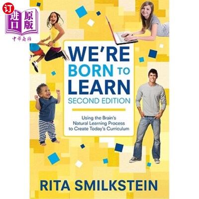 海外直订We′re Born to Learn: Using the Brain′s Natural Learning Process to C 我们′；为