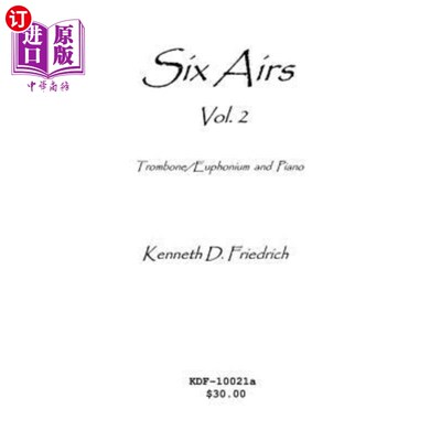 海外直订Six Airs for Solo and Piano, Vol. 2 - trombone/euphonium version 独奏和钢琴六调，卷2 -长号/小管版本