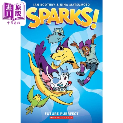 学乐桥梁漫画 真假狗英雄3 Sparks 3 Future Purrfect Graphic Novel 儿童图像小说故事图画书 英文原版 小初文学【中商原版】