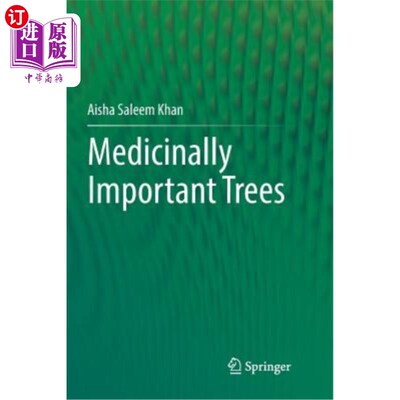 海外直订Medicinally Important Trees 医学上重要的树木