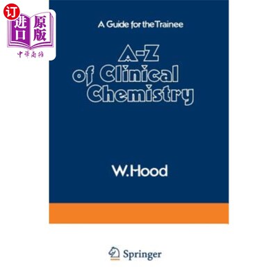 海外直订医药图书A-Z of Clinical Chemistry: A Guide for the Trainee 临床化学A-Z：学员指南