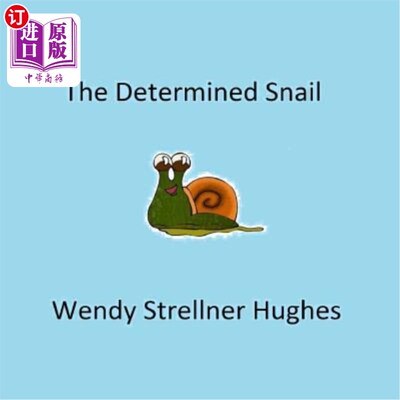 海外直订The Determined Snail 坚定的蜗牛